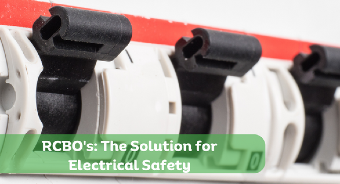 RCBOs: The Solution for Electrical Safety